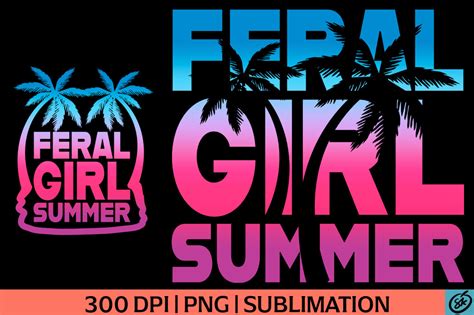 Feral Girl Summer Graphic By Sak Kobere · Creative Fabrica