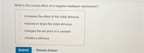 solved what is the overall effect of a negative feedback