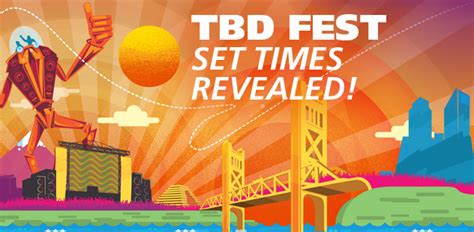 Tbd Fest 2015 Set Times Revealed Submerge Magazine Music Art Lifestyle Page 16370
