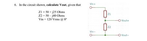 solved in the circuit shown calculate vout given