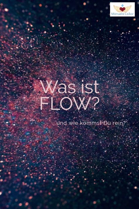 und was Du tun kannst um öfter im Flow zu sein Self Care Flow Spirit Tips
