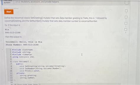 Solved Define The Voicemail Class S SetGreeting0 Mutator Chegg