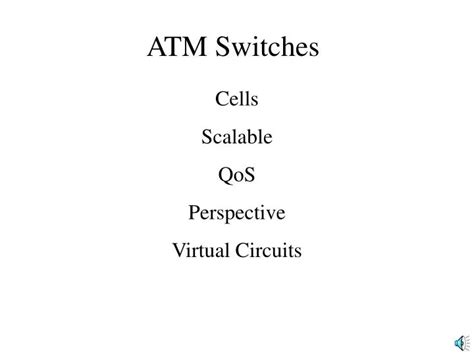 Ppt Atm Switches Powerpoint Presentation Free Download Id5182189