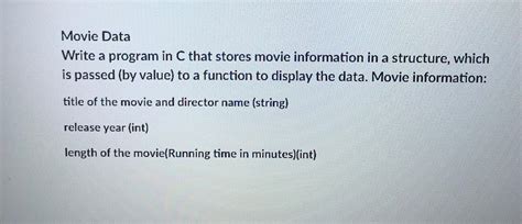 solved movie data write a program in c that stores movie