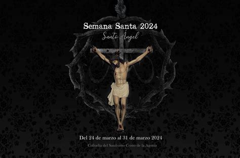 Semana Santa 2024 En Santo Ángel