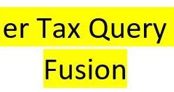 Oracle Application S Blog Sql Query To Extract Sales Order Tax Details In Oracle Fusion