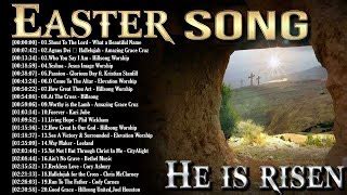 He Is Risen Best Christian Easter Worship Songs Top Easter Worship