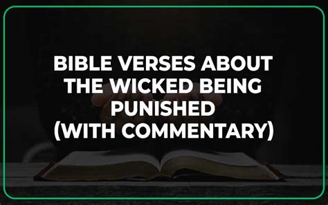 25 Bible Verses About The Wicked Being Punished With Commentary
