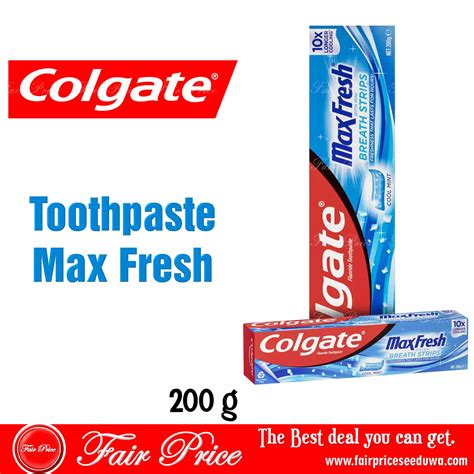 Colgate Toothpaste Max Fresh 200g Fair Price Seeduwa