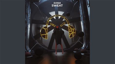 Sweat Youtube Music