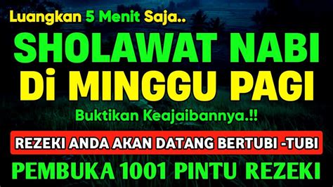 SHOLAWAT PENARIK REZEKI PALING DAHSYAT Sholawat Nabi Muhammad SAW Merdu YouTube