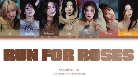 Karaoke NMIXX 엔믹스 Run For Roses You 7 members Color Coded