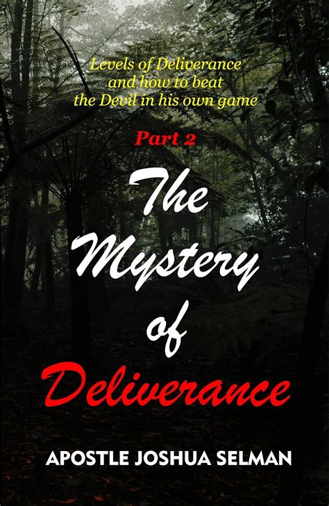 The Mystery Of Deliverance Part 2 Levels Of Satanic