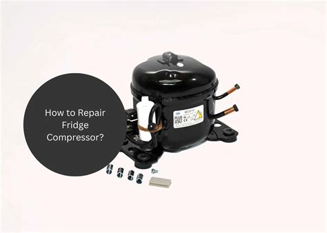 How To Repair Fridge Compressor Appliances Related Articles