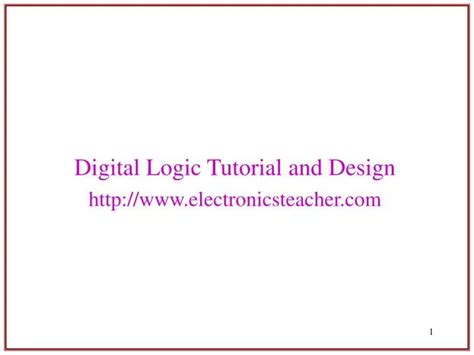 PPT Digital Logic Tutorial And Design Electronicsteacher PowerPoint Presentation ID