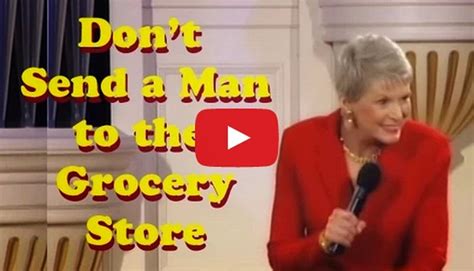 Dont Send A Man To The Grocery Store By Jeanne Robertson This Is
