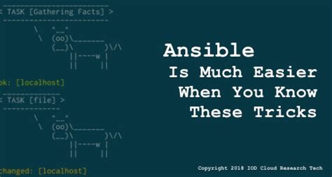 Ansible Is Much Easier When You Know These Tricks Iod The Content