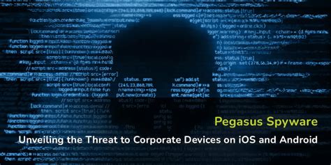 pegasus spyware threat ios and android