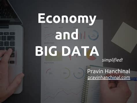 Economy And Big Data Praveen Hanchinal Ppt