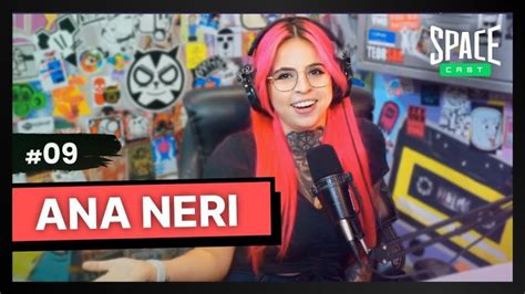 Ana Neri No Linkedin Gerando Valor Com Ana Neri Space Cast 9