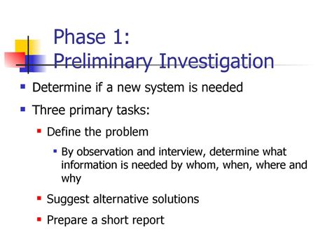 Preliminary Investigation Definition Steps Analysis