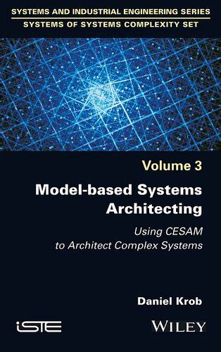 Model Based Systems Architecting Using Cesam To Architect Complex