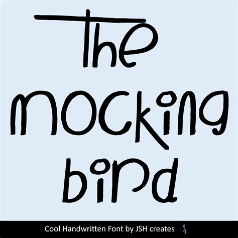 The Mocking Bird Font