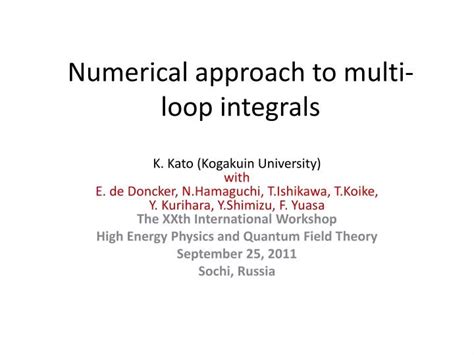 ppt numerical approach to multi loop integrals powerpoint presentation id 4766242