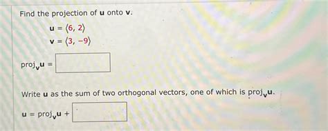 solved find the projection of u ﻿onto