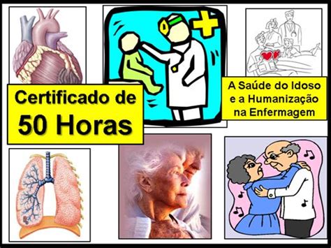 Curso De A Saúde Do Idoso E A Humanização Na Enfermagem