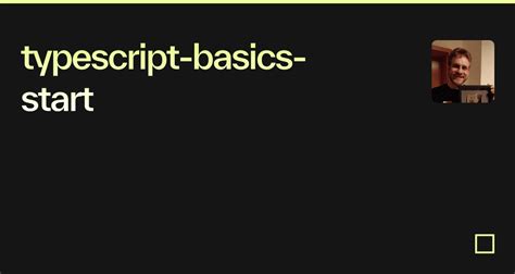 Typescript Basics Start Codesandbox