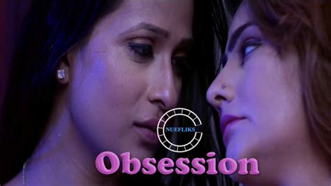 Nuefliks On Twitter Nuefliks Release Today Episode Of Webseries Obsession Fliks Karo