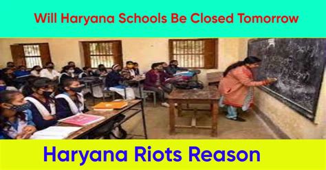Will Haryana Schools Be Closed Tomorrowharyana Riots Reason