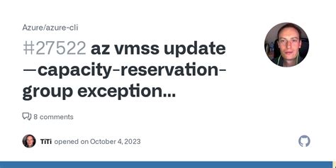 Az Vmss Update Capacity Reservation Group Exception Preview · Issue