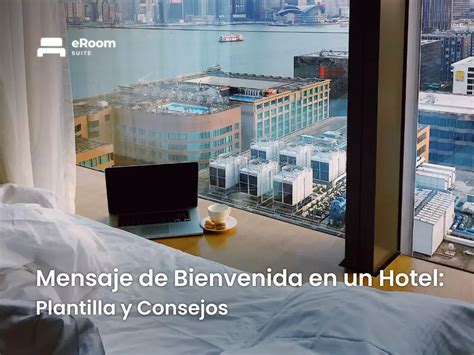 Mensaje De Bienvenida En Un Hotel Plantilla Y Consejos