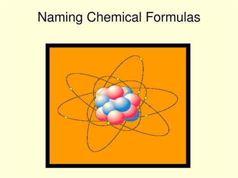 PPT Naming Chemical Formulas PowerPoint Presentation Free Download ID