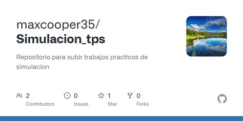 Github Maxcooper35simulaciontps Repositorio Para Subir Trabajos Practicos De Simulacion