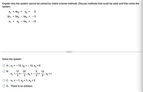 solved explain why the system cannot be solved by matrix