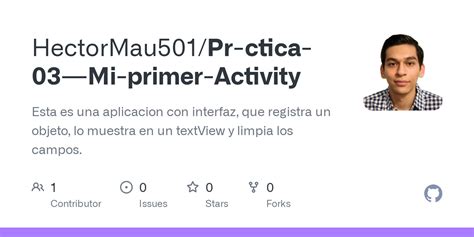 GitHub HectorMau Pr Ctica Mi Primer Activity Esta Es Una Aplicacion Con Interfaz Que