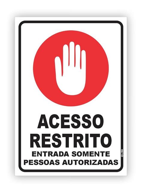Placa Somente Pessoas Autorizadas Acesso Restrito 17 X 24 Cm