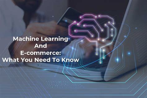 Ml Use Cases In E Commerce An Impressive Branch Of Artificial By Gaurav Bisht Medium
