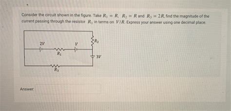 Solved Consider The Circuit Shown In The Figure Take Chegg