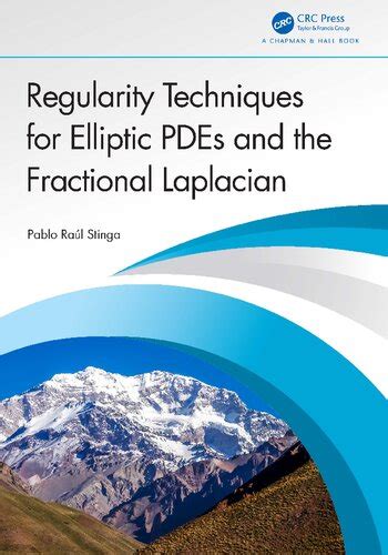 Regularity Techniques For Elliptic Pdes And The Fractional Laplacian Pdfepub Version