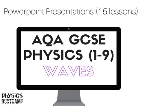 Aqa Gcse Physics 1 9 Waves 15 Powerpoint Presentations Teaching