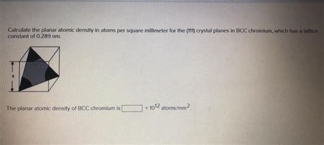 Solved Calculate The Planar Atomic Density In Atoms Per