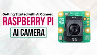 Tutorial Search Tag Raspberry Pi Ai Camera