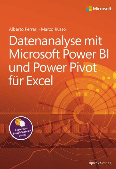 Datenanalyse Mit Microsoft Power Bi Und Power Pivot Für Excel By