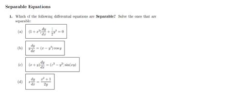 Solved Separable Equations 1 Which Of The Following
