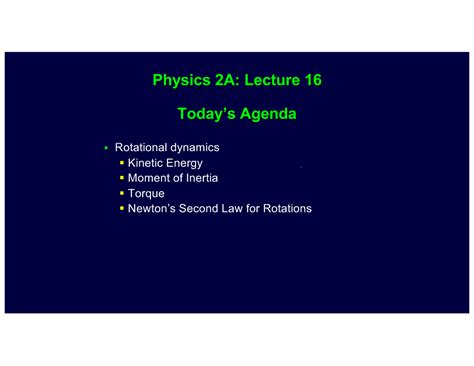 lect16 slides rotational dynamics ii physics 2a lecture 16 today s
