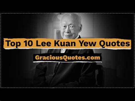 76 Lee Kuan Yew Quotes On Success And Discipline Life